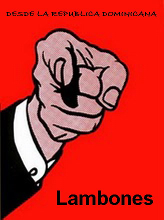 Lambones Dominicanos: Concepto de la palabra "LAMBON"