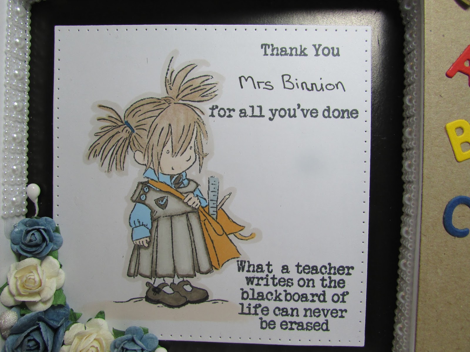 Lizzies craft space: Thank you for being my Teacher - Miss Binnion