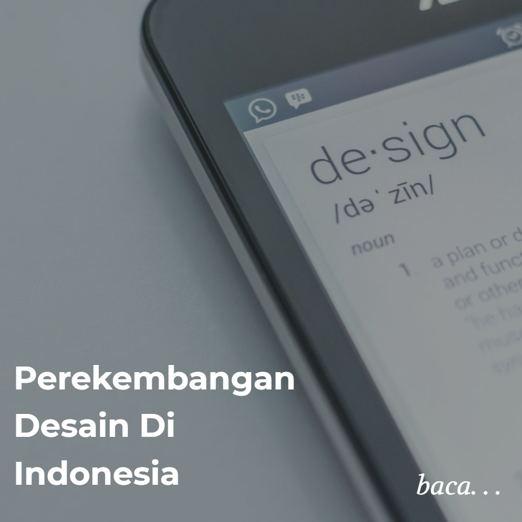 PERKEMBANGAN DESAIN DI INDONESIA DARI JAMAN KE JAMAN - Kelingkingku