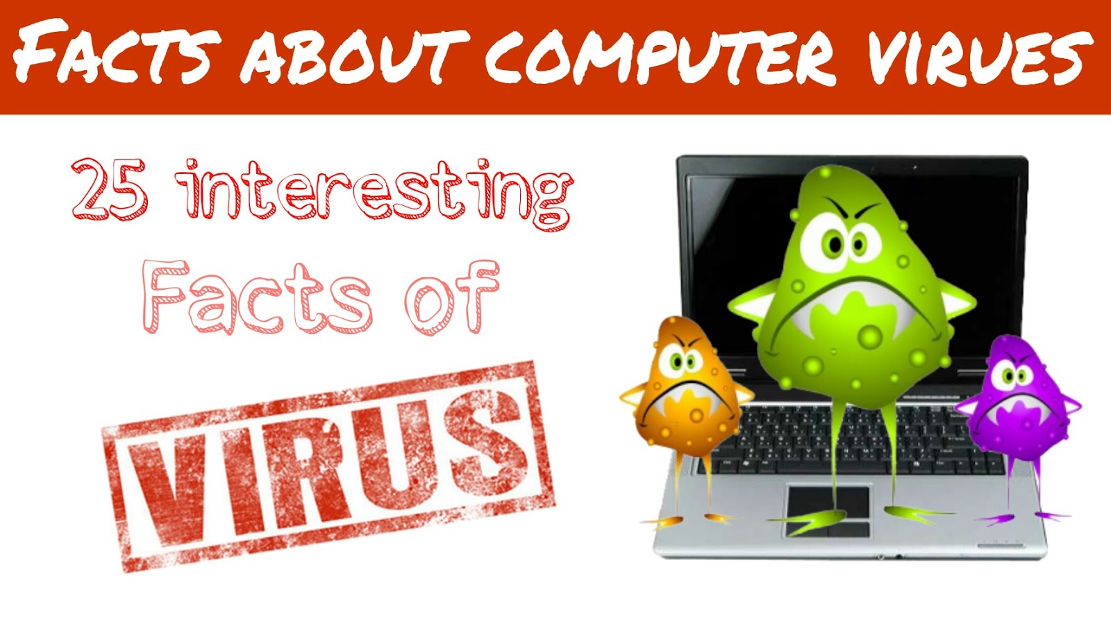 Facts about computer virus - Ashu Viral - The Ocean of Knowledge