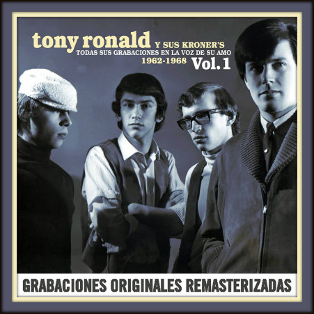 cecilioperlan2: Tony Ronald y Sus Kroner’s – Todas Sus Grabaciones ...