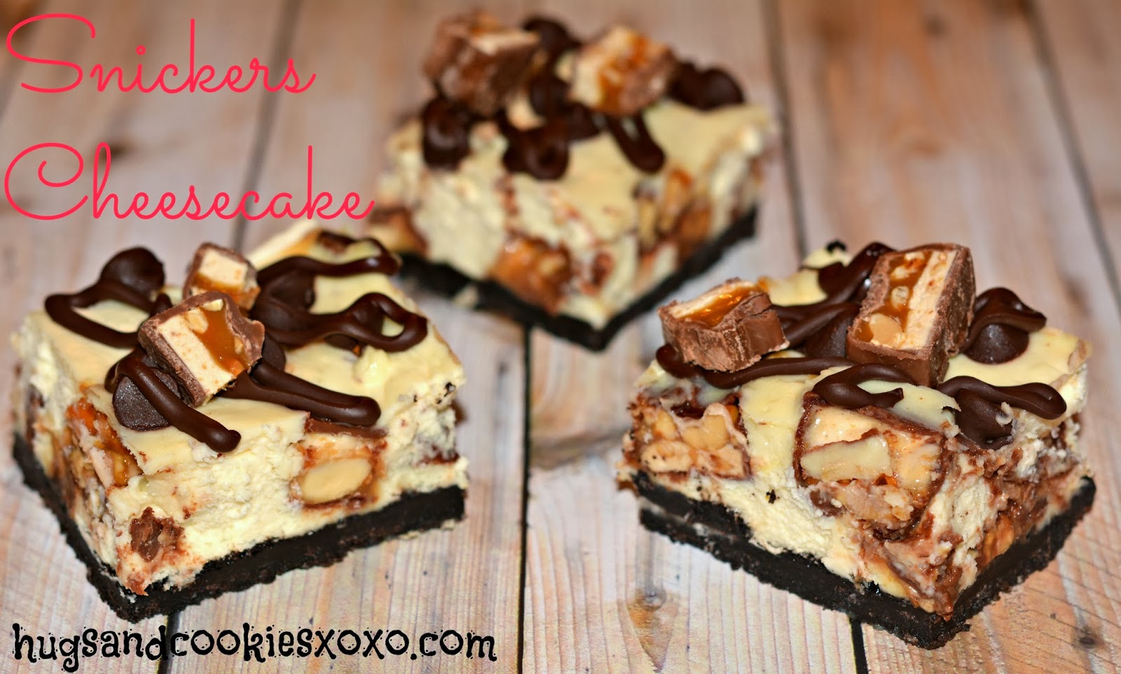 SNICKERS CHEESECAKE BARS ON AN OREO CRUST - Hugs and Cookies XOXO