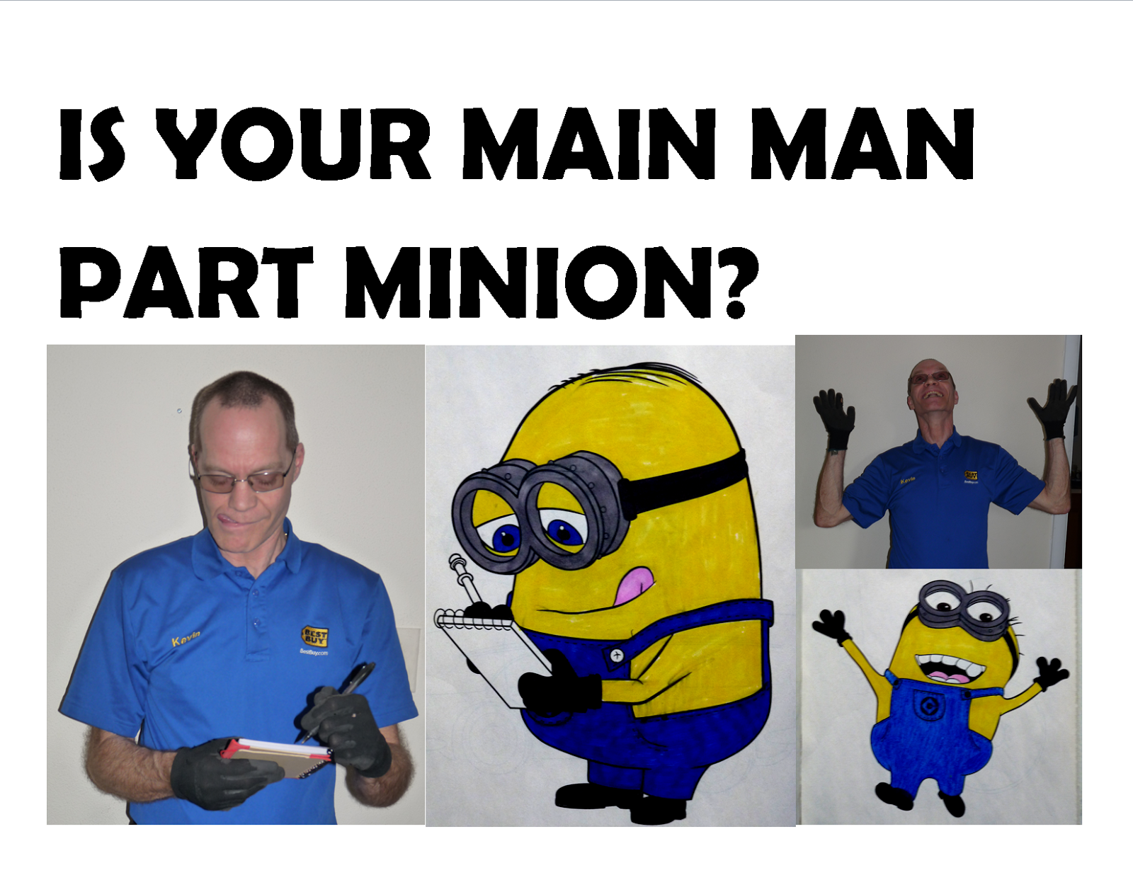 Prints of Grace: Is Your Main Man Part Minion? 10 Ways You Can Tell