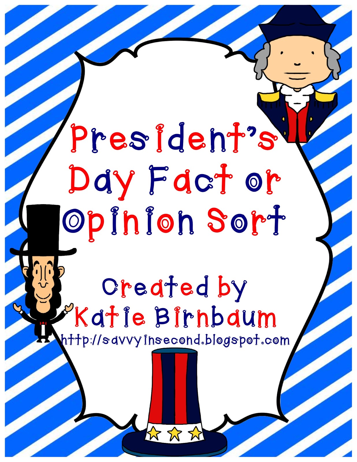 Savvy in Second: President's Day Literacy: Fact and Opinion & More ...