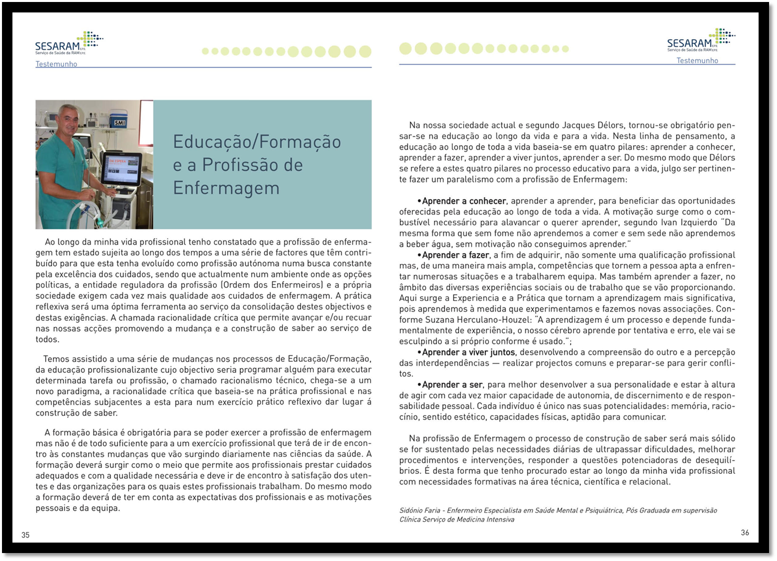 Viver Enfermagem em Cuidados Intensivos: EDUCAÇÃO/FORMAÇÃO E A ...