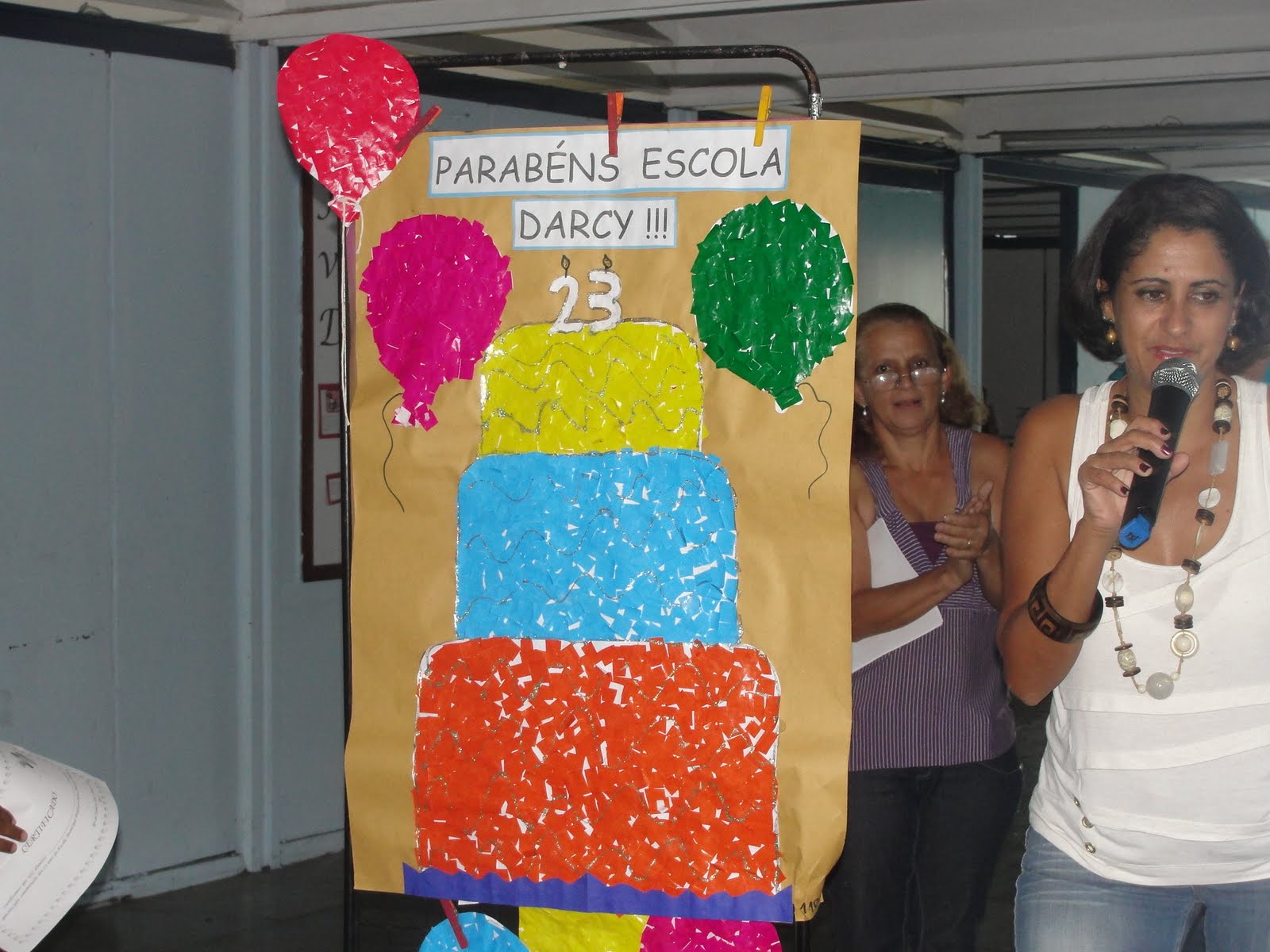 ESCOLA DARCY: Aniversário da Escola