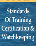 STCW (Standards Of Training Certification & Watchkeeping)