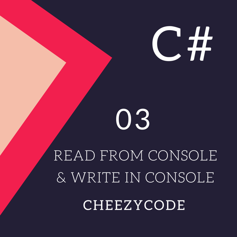 Console ReadLine And Console WriteLine In C console-readline-and-console-writeline-in-c