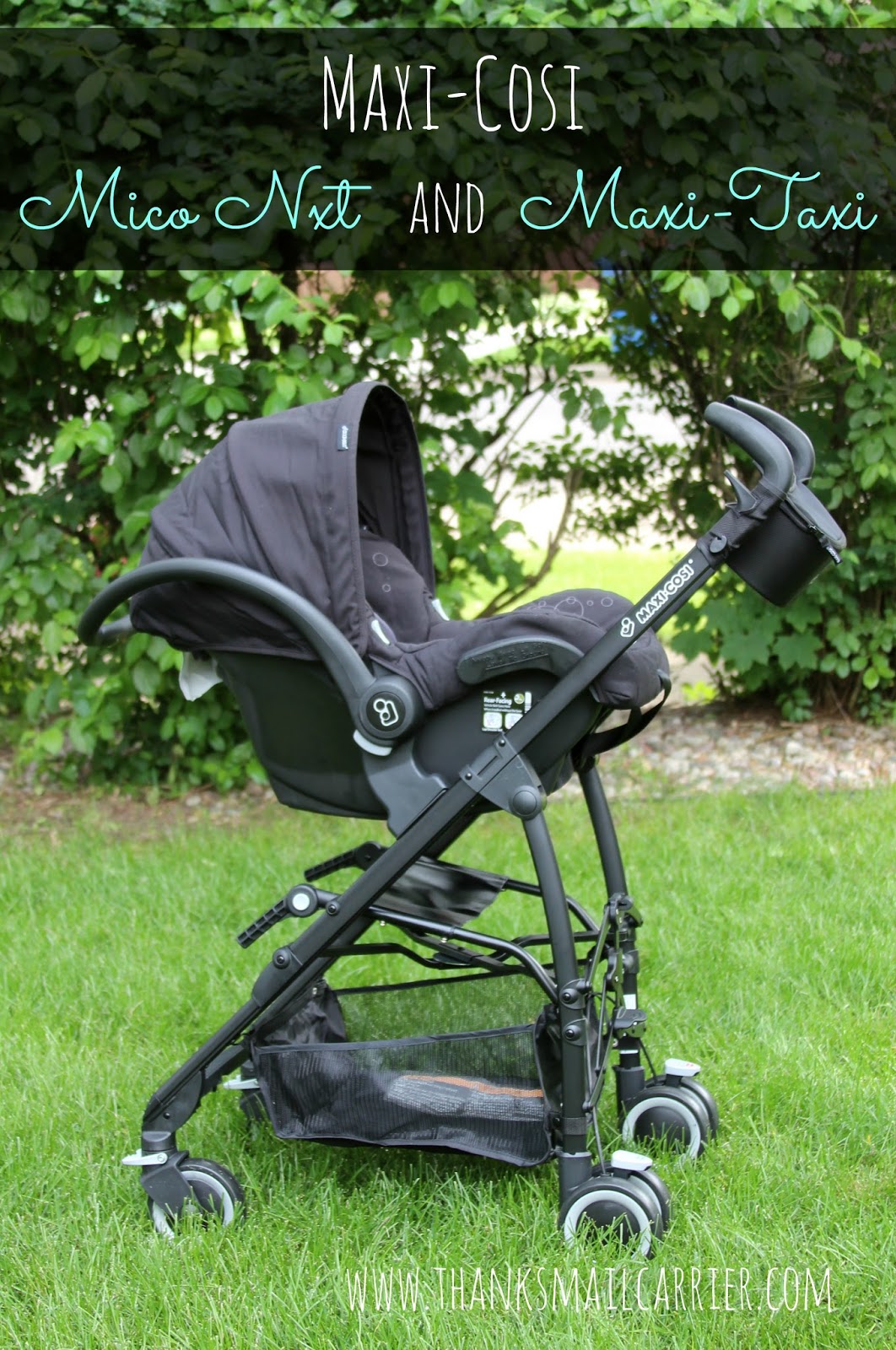 Thanks, Mail Carrier | The Perfect Baby Duo: Maxi-Cosi Mico Nxt Infant ...