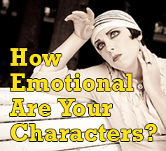 Fiction University: Once More, With Feeling: Writing Emotionally Strong ...