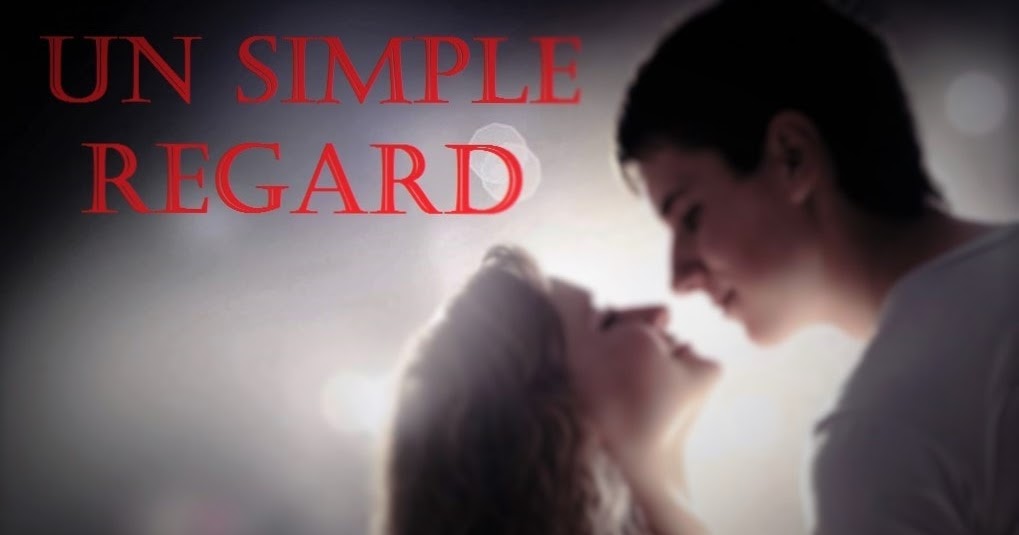 Un simple regard | Poèmes & Poésies