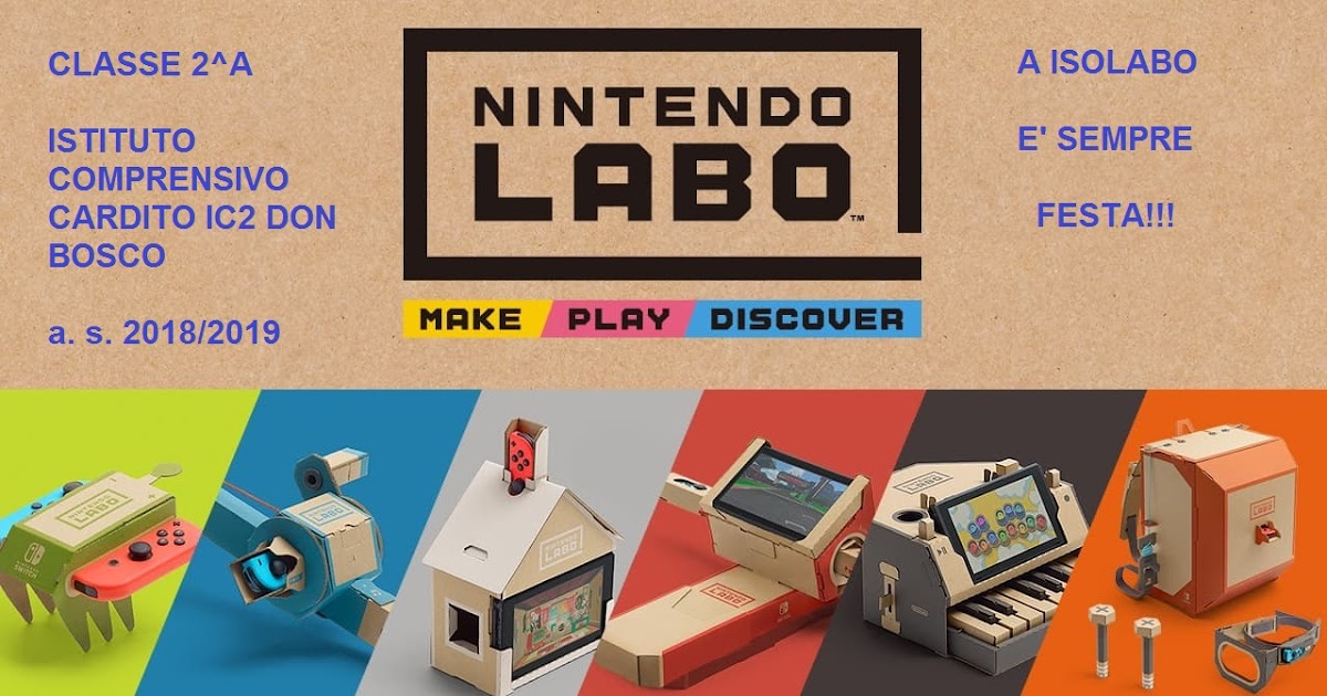MATURARE COMPETENZE: NINTENDO LABO IN CLASSE 2^A