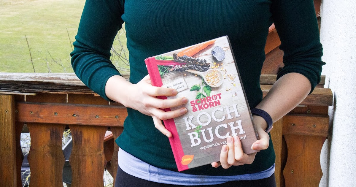 Julia Lechner: #42 Buchvorstellung und Gewinnspiel: Schrot & Korn Kochbuch