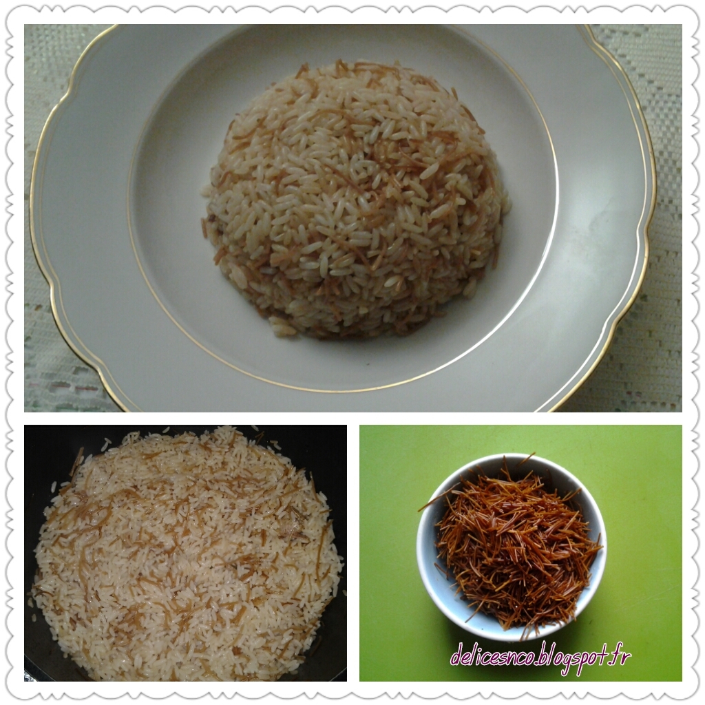 Délices and co: RIZ SYRIEN - RIZ IRAKIEN - RIZ PILAF