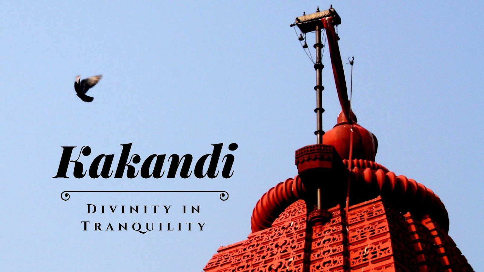 Kakandi - Divinity in Tranquility