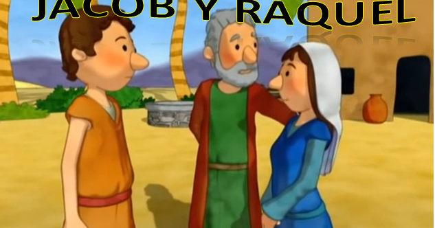 Lección 12: Jacob y Raquel | Historias Biblicas Para Niños