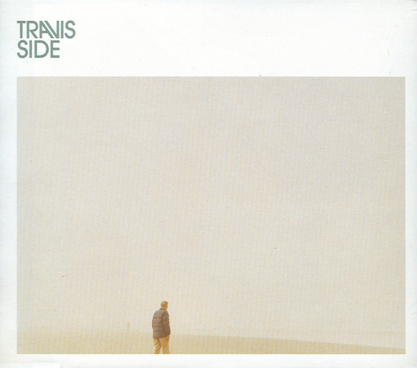 Racconti Ingeniti: Travis, Side (The Invisible Band, 2001) - Traduzione