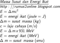 Rumus2 Fisika : Rumus Fisika Energi Ikat Inti Atom dan Defek Massa