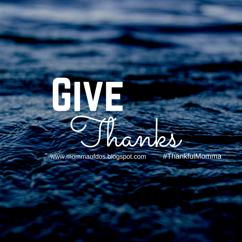 Momma of Dos: ::Give Thanks:: Health and Inner Strength