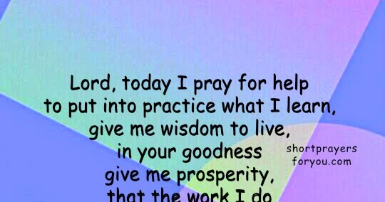 Morning Christian Prayer to practice what I learn at work or in my studies