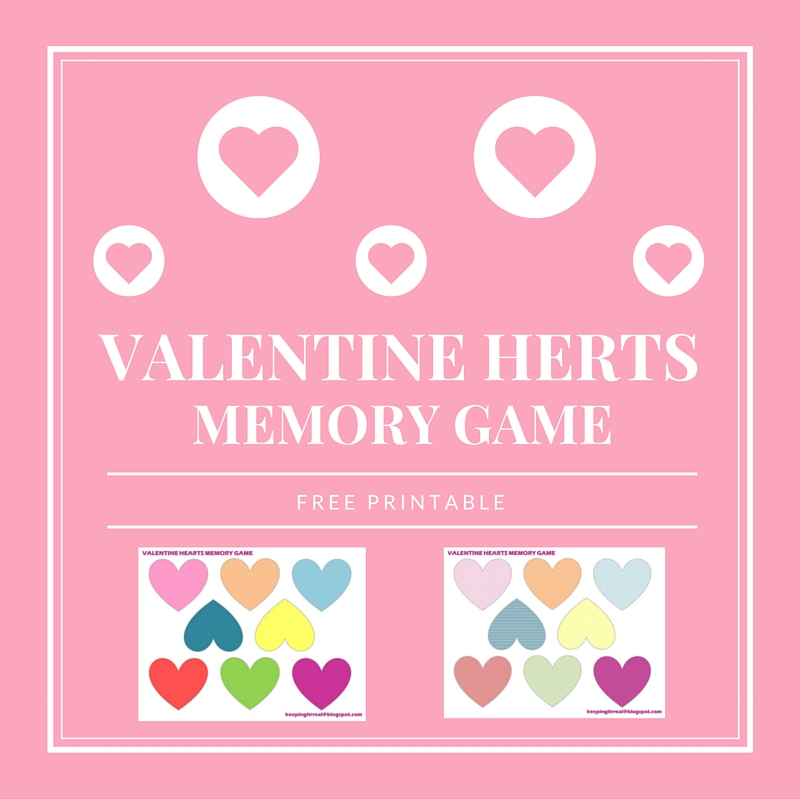 Valentine Hearts Memory Game - free printable |Keeping it Real