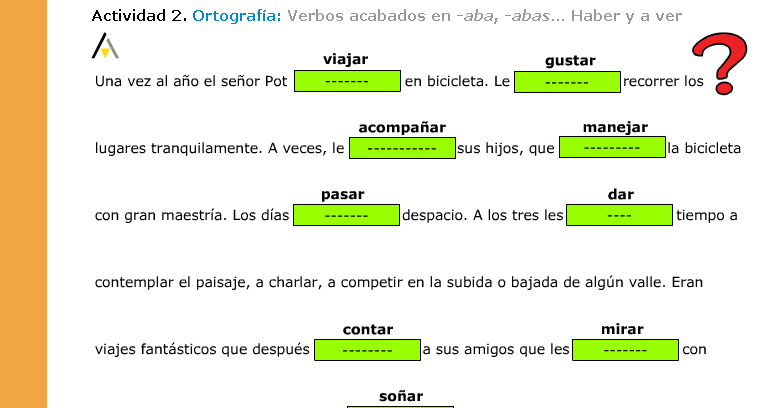 Las TIC en Primaria: VERBOS ACABADOS EN -ABA, -ABAS... / HABER Y A VER