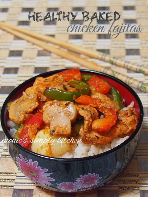 Diet Rendah Garam #16 : Chicken Fajitas Panggang - Monic's Simply Kitchen