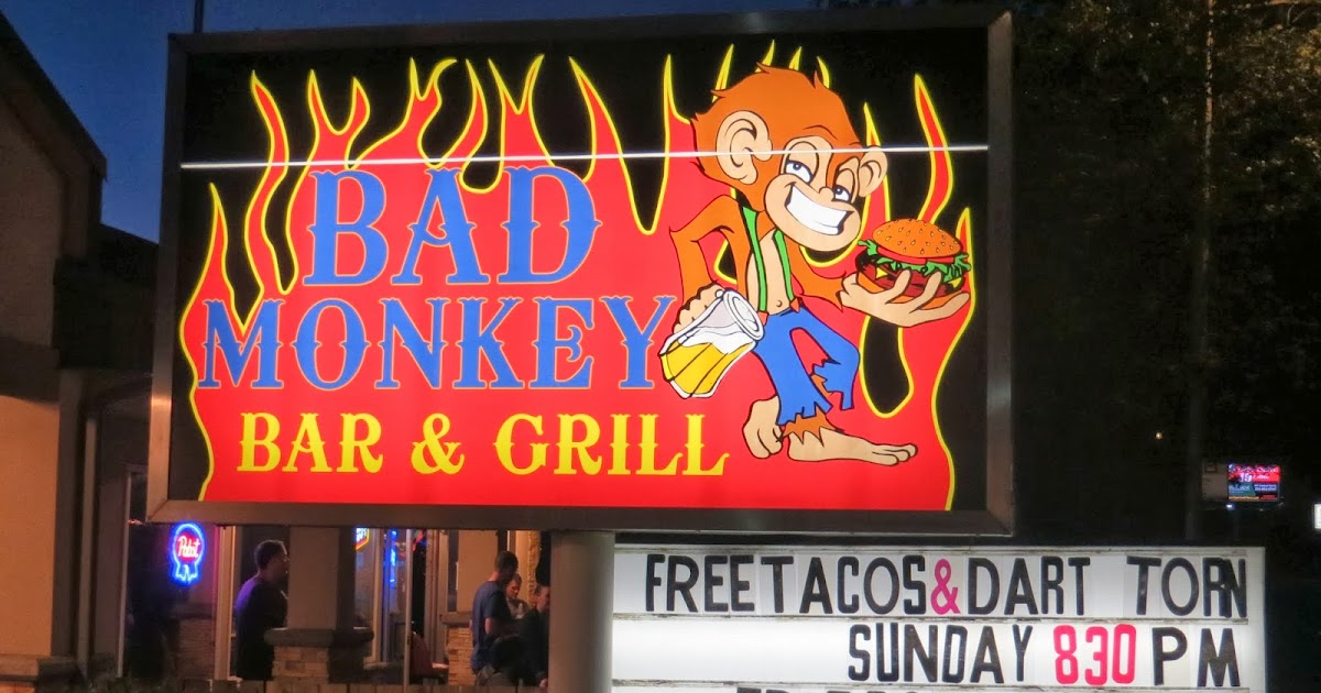 Rotgut.org Blog: #2157 - Bad Monkey Bar and Grill, Kent, WA - 5/5/2013