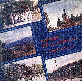 ENTRE CUYANOS...Tonadas y más tonadas!!!: Cantares De La Cañadita ...