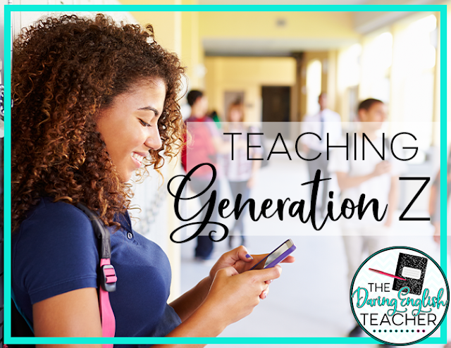 Three Tips for Teaching Generation Z | The Daring English Teacher