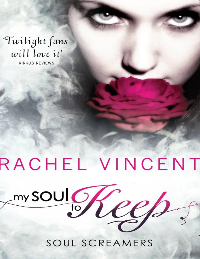 My Soul To Keep – Rachel Vincent | FreeLibros