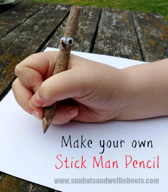 Sun Hats & Wellie Boots: Make your own Stick Man Pencil