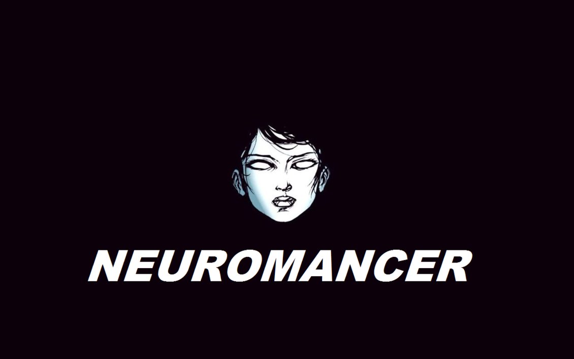 ACUNHA: “NEUROMANCER”: CLÁSSICO DA FICÇÃO CIENTÍFICA QUE INSPIROU “THE ...