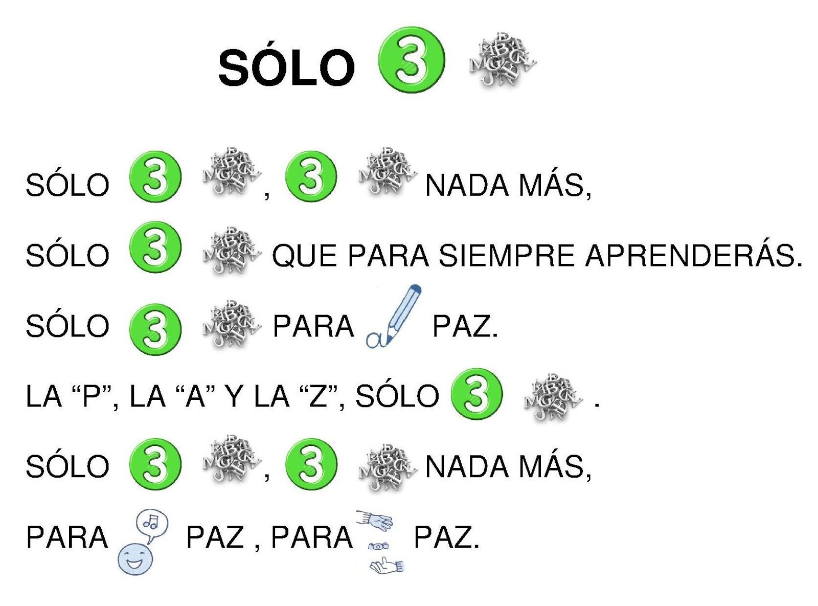 pequeños gigantes: SÓLO TRES LETRAS