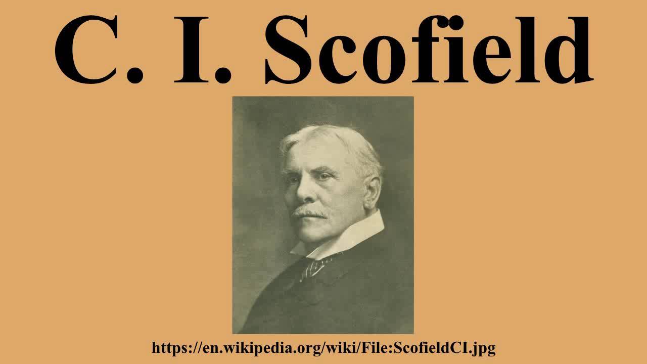 C. I. Scofield
