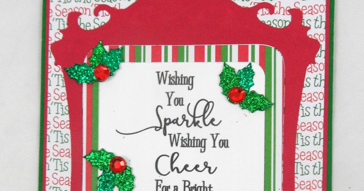 Stamping & Scrapping in California: Wishing you Sparkle and Cheer