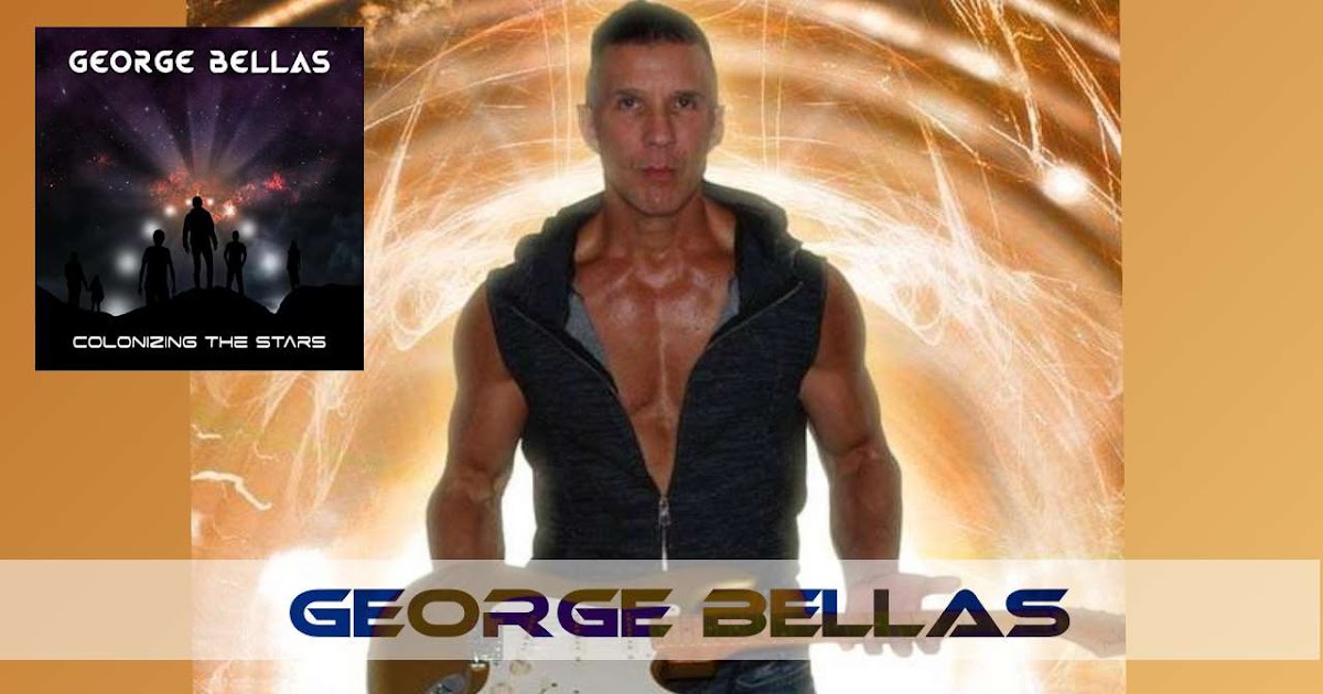 George Bellas: Colonizing the Stars new CD from Guitar Maestro
