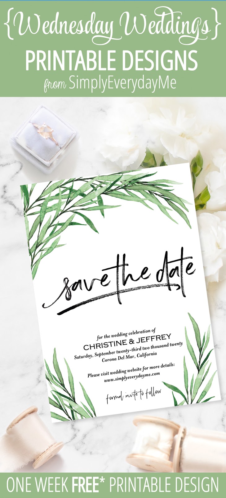 SimplyEverydayMe: {WEDNESDAY WEDDINGS}... Greenery Save-the-Date