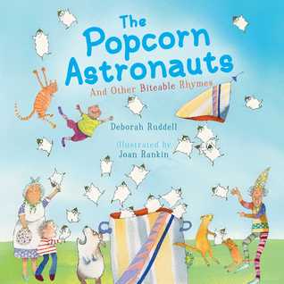 Randomly Reading: Poetry Friday: The Popcorn Astronauts: And Other ...