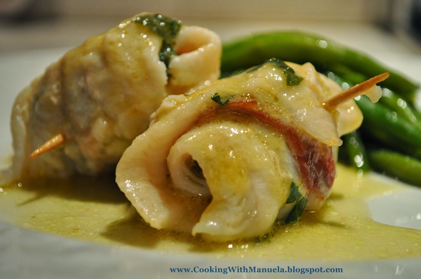 Cooking with Manuela: Rolled Sole Fillets with Prosciutto and Olives