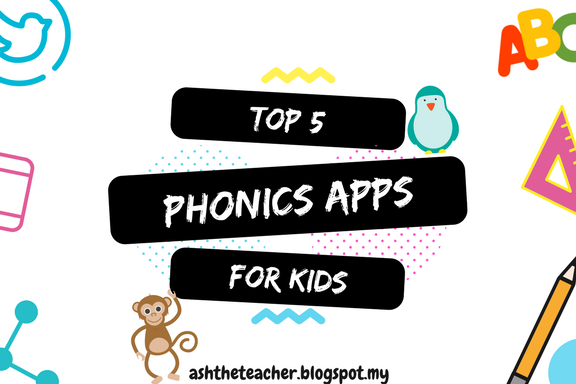 ASH THE TEACHER: TOP 5 PHONICS APPS FOR KIDS