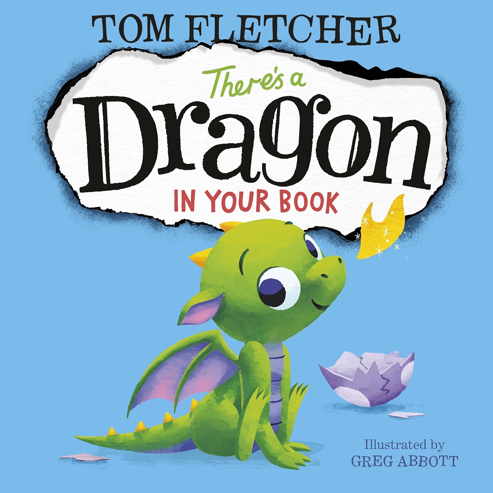 "There's a Dragon in your Book" by Tom Fletcher and Greg Abbott ...