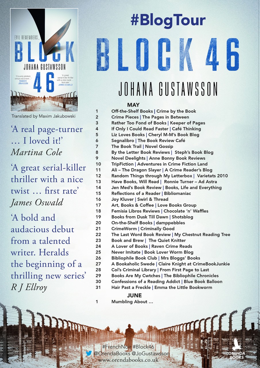 Block 46 by Johana Gustawsson translated by Maxim Jakubowski ** Blog ...