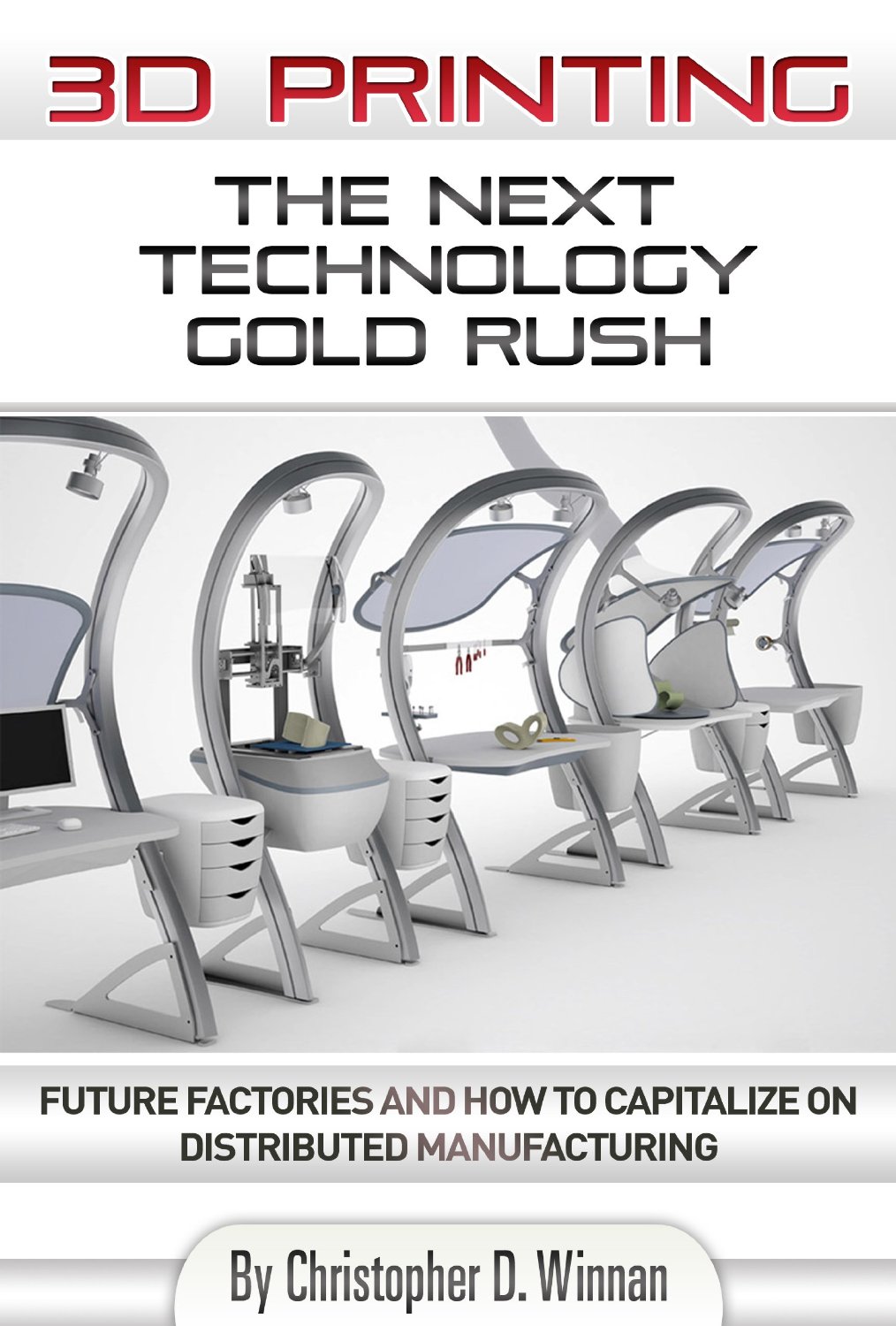 Genomic Entertainment: "3D Printing: The Next Technology Gold Rush"