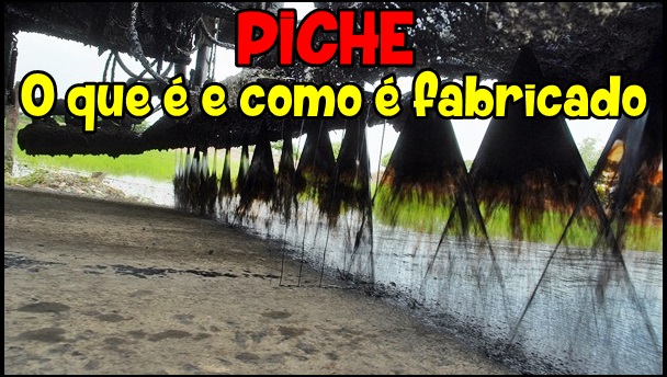 PICHE: que é e como é fabricado!