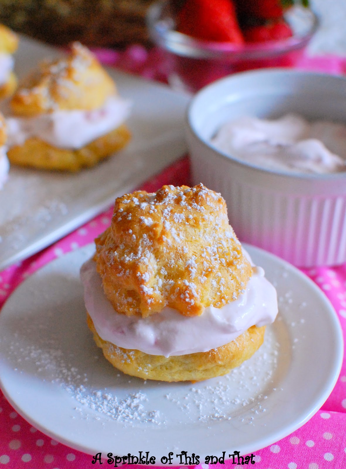 A Sprinkle of This and That: Cream Puffs with Strawberry Cream