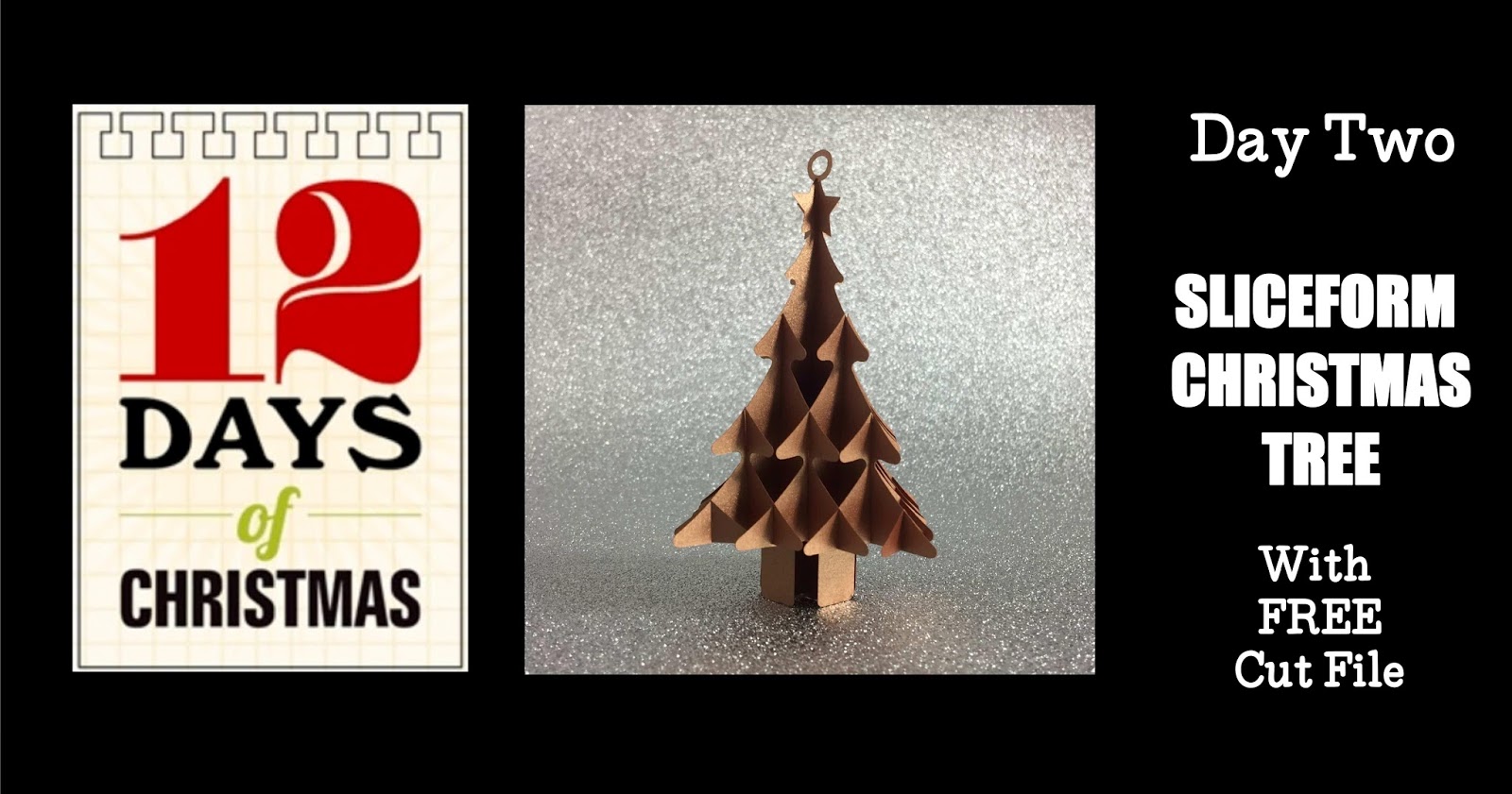 Silhouette UK: Sliceform Christmas Tree with FREE Cut File - 2nd Day of ...