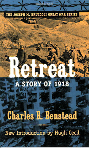 Roads to the Great War: Retreat: A Story of 1918
