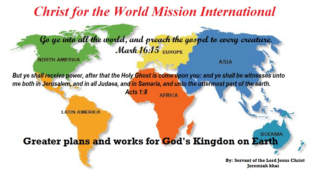 Christ for the world mission: The Unchanging God ... Jesus Christ ... !!!