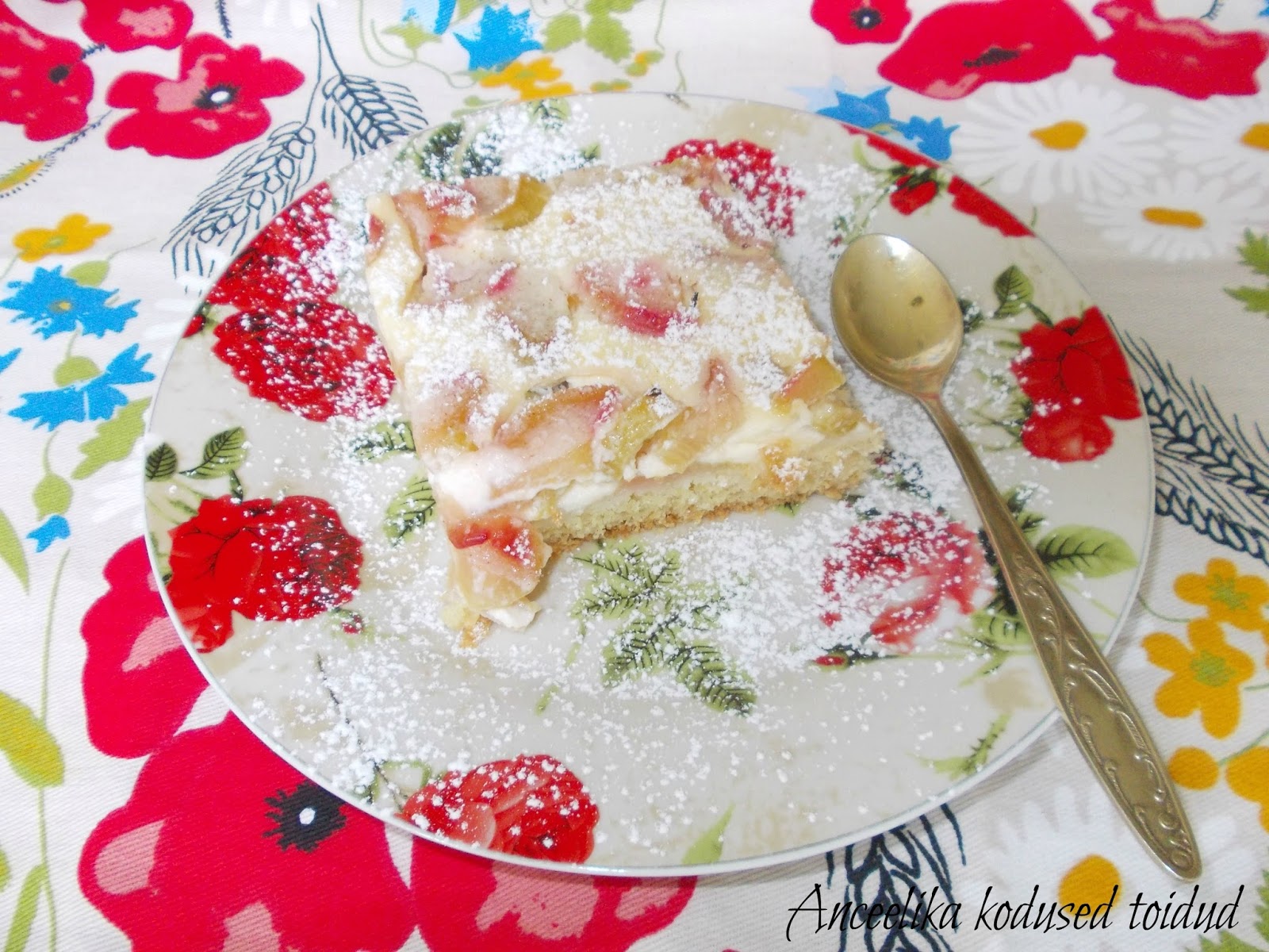 Anceelika kodused toidud: Hapukoore- rabarberikook